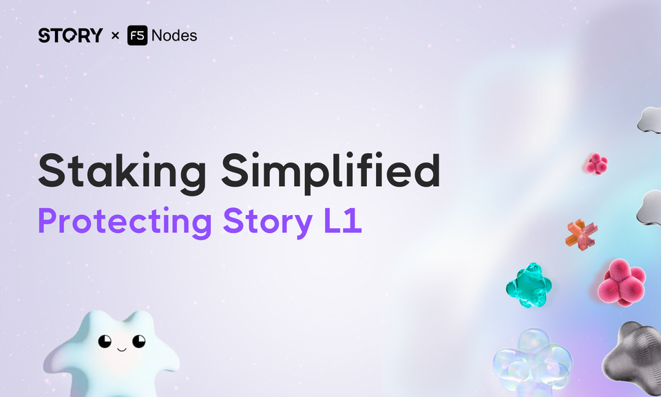 A Comprehensive Guide to Staking and Securing Story L1